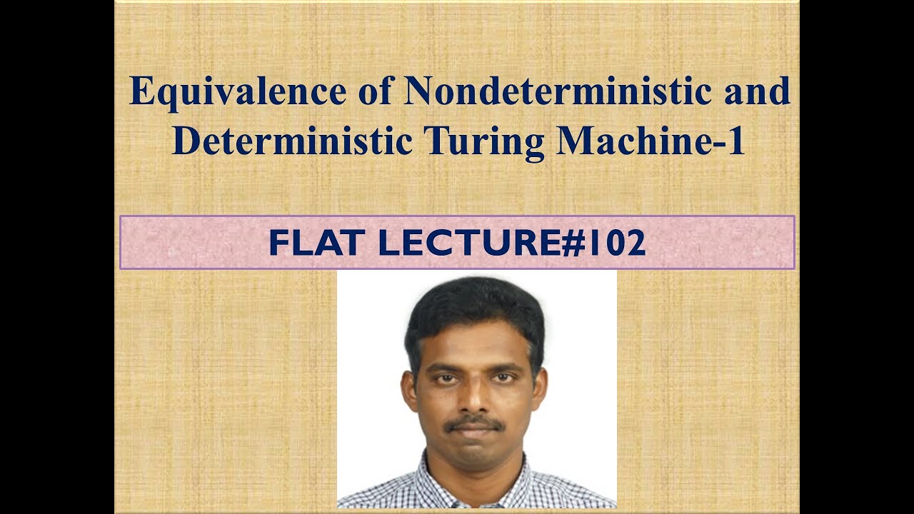Equivalence of Nondeterministic and Deterministic Turing Machine-1-LEC ...