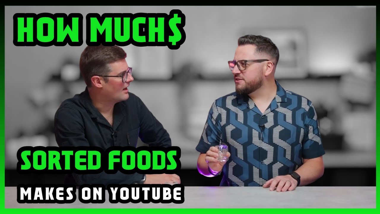 How Much Sorted Foods Get paid From YouTube | - YouTube