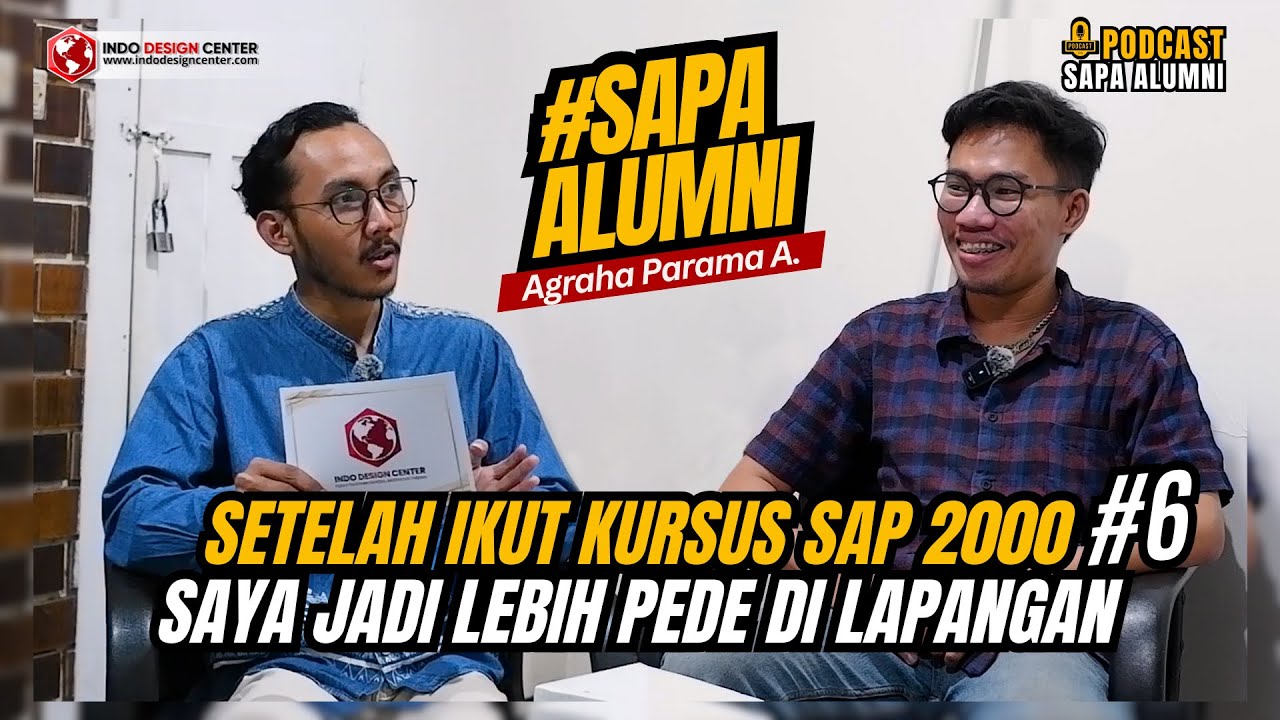 SETELAH IKUT KURSUS SAP 2000, SAYA JADI LEBIH PEDE DI LAPANGAN # ...