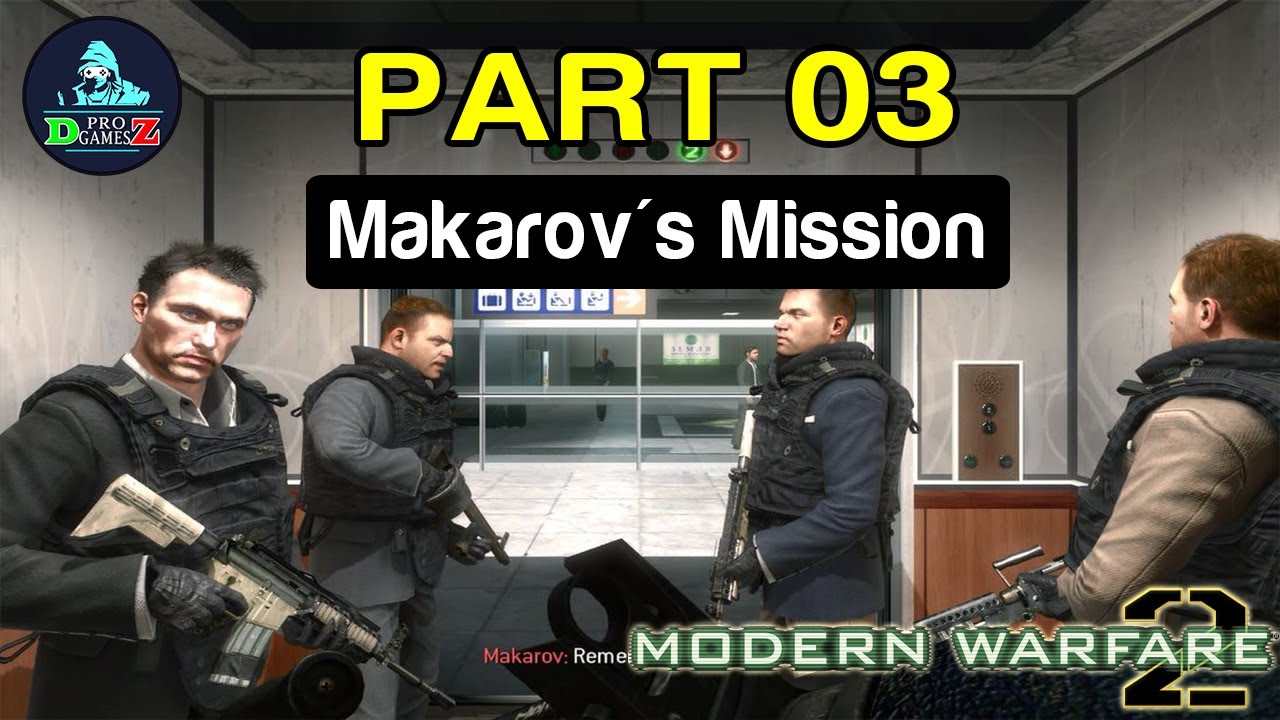 COD Modern Warfare 2: Makarov's mission - part 3 gameplay - YouTube