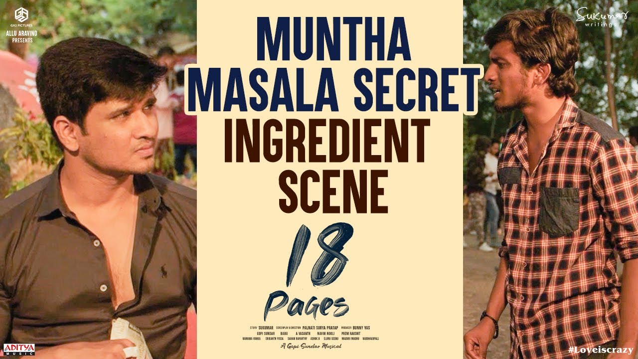 Muntha Masala Secret Ingredient Scene from 18 Pages | Nikhil, Anupama | Sukumar | Gopi Sundar ...