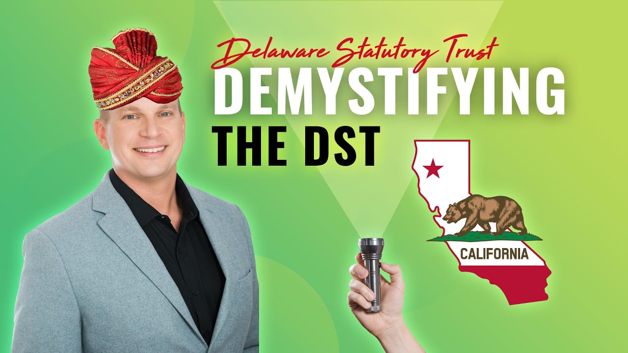 Demystifying the Delaware Statutory Trust (DST) | Valuable Insights ...