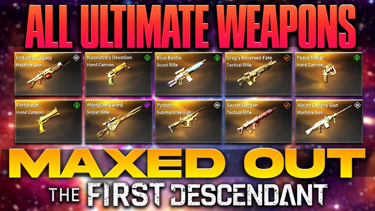 All Ultimate Weapons MAXED OUT (Description Guide) / The First ...