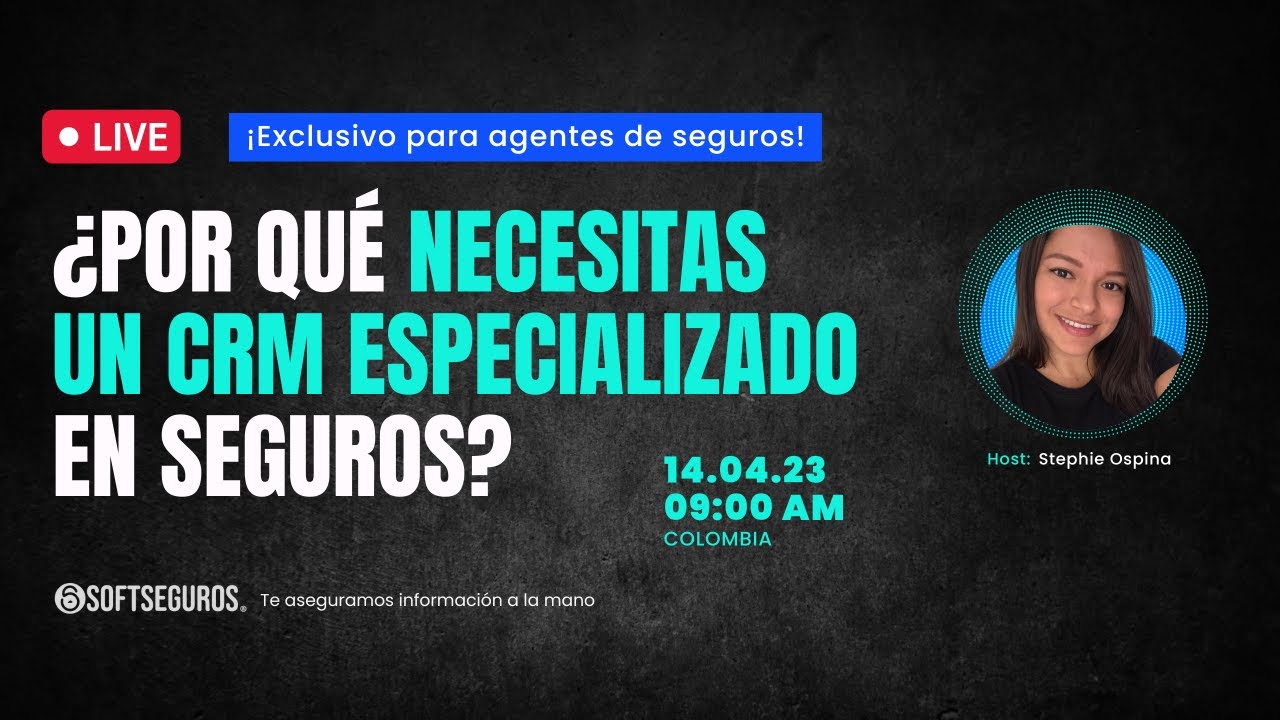 Por qué necesitas un CRM especializado en seguros - Softseguros - YouTube