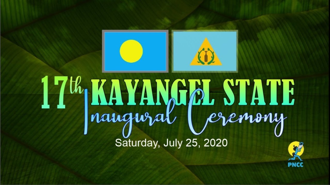 17th Kayangel State Inaugural Ceremony - YouTube