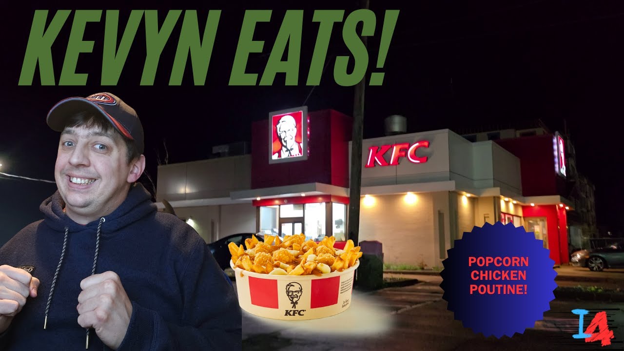 Kevyn Eats! Trying out the Popcorn Chicken Poutine! - YouTube