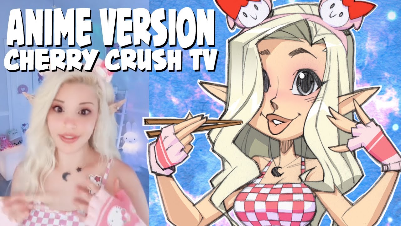 Anime Version Cherry Crush Tv Npc Girl E Girl Youtube
