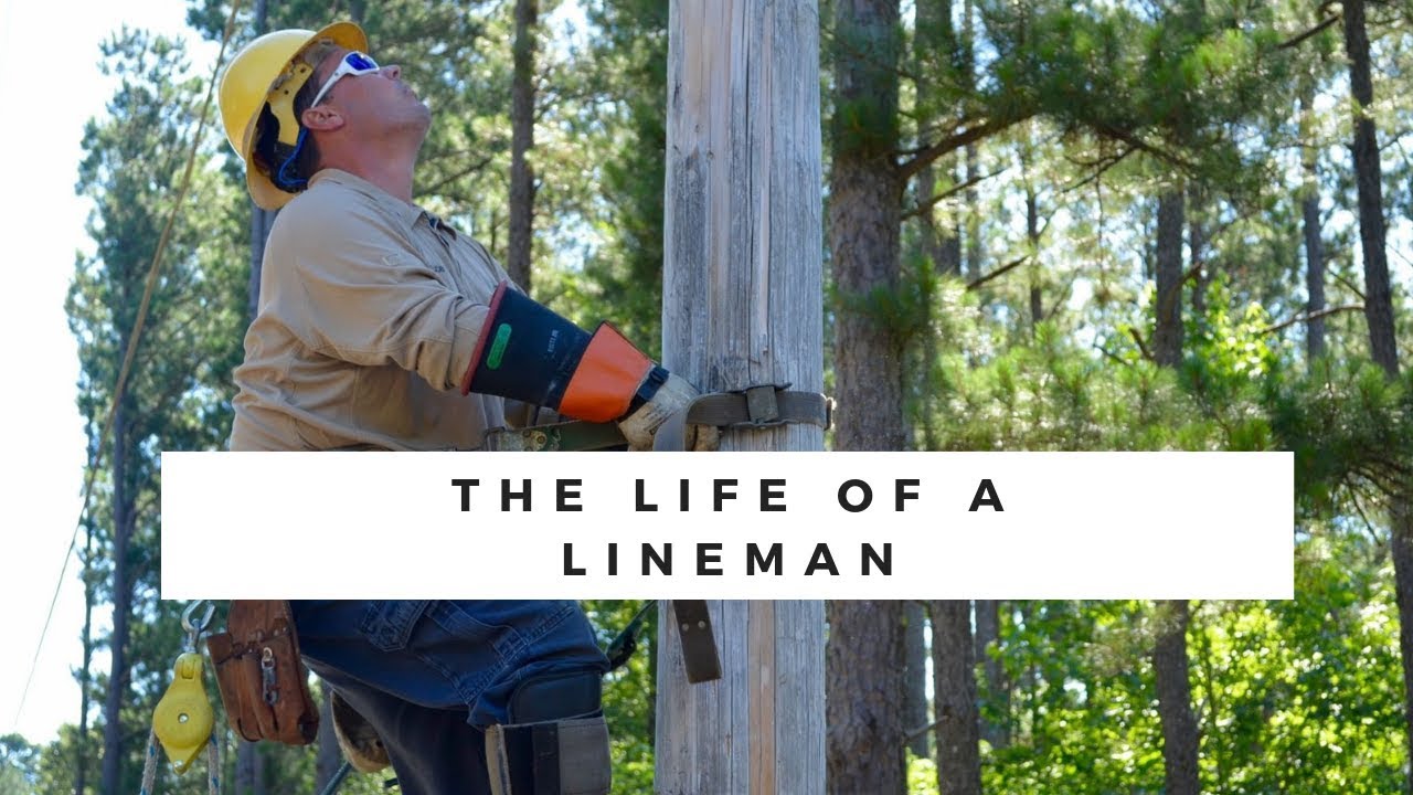 The life of a lineman - YouTube