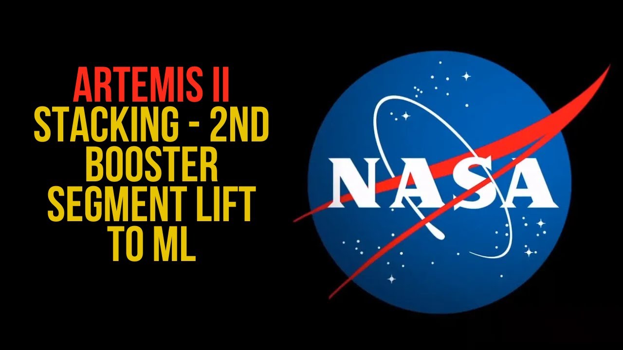 Artemis II Stacking - 2nd Booster Segment Lift to ML - YouTube