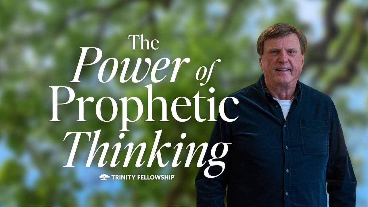 The Power of Prophetic Thinking | Jimmy Evans | Healthy Family - YouTube