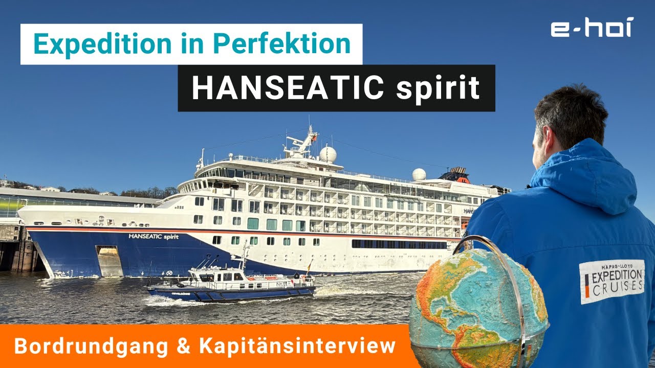 HANSEATIC spirit im Bordrundgang: Expedition in Perfektion mit ...