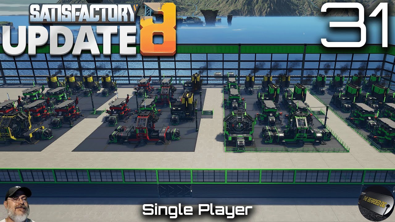 Satisfactory Update 8 | E31 Finishing Our Steel Product Lines - YouTube