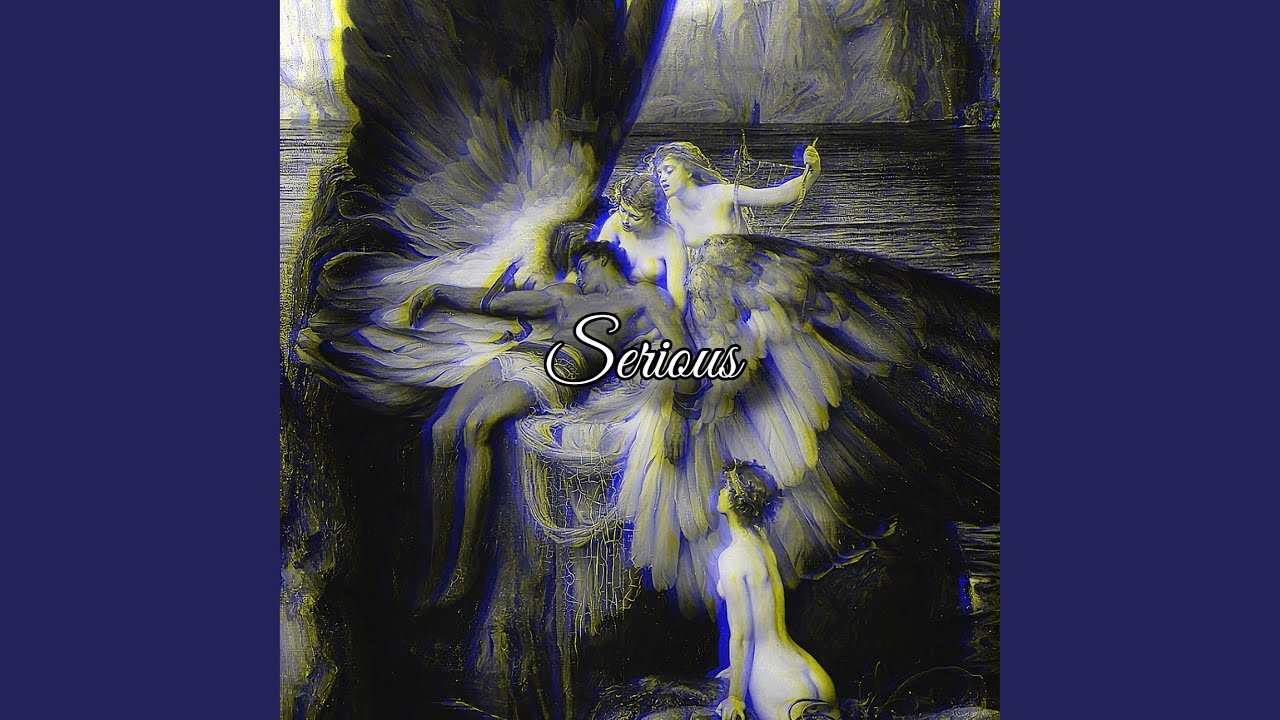 Serious - YouTube