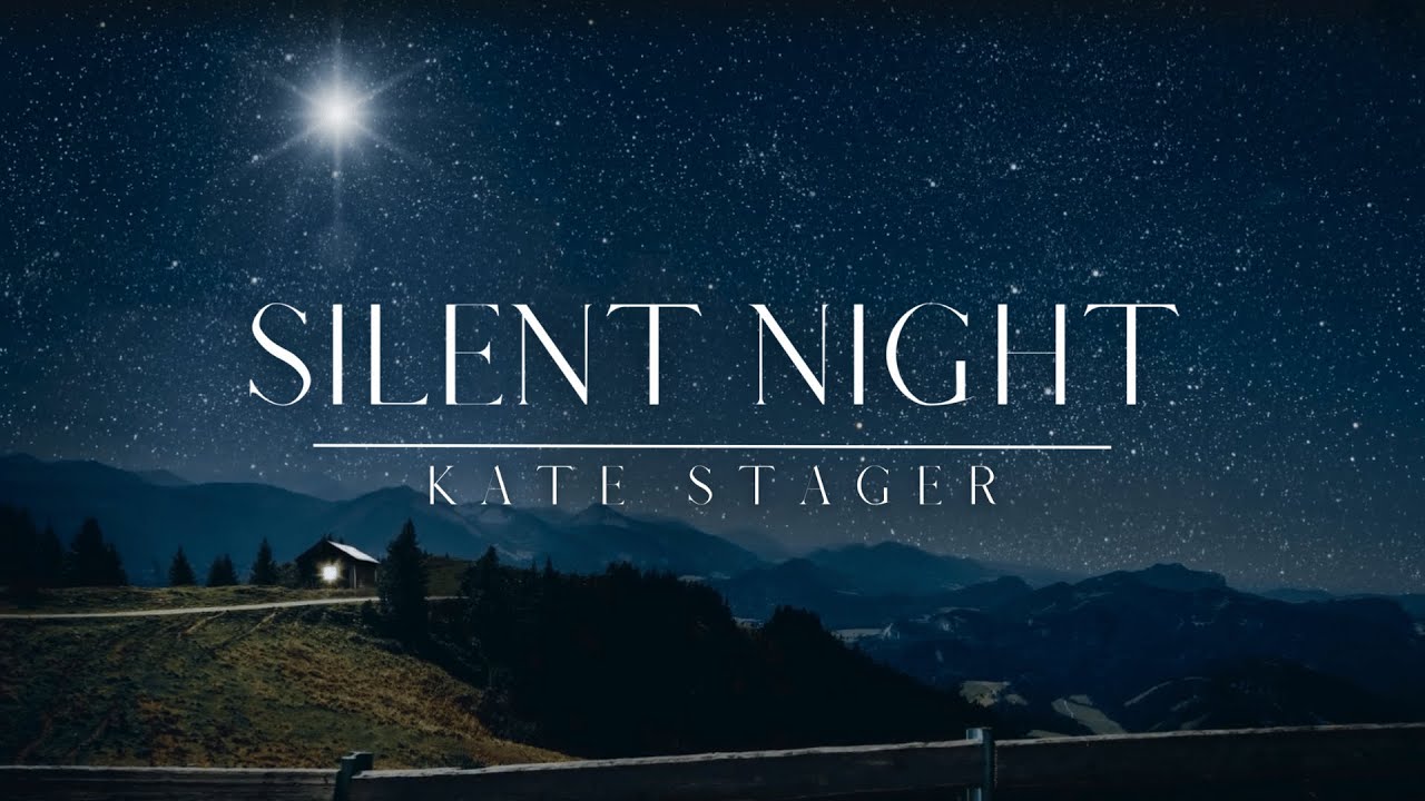 Silent Night | Cover by Kate Stager - YouTube