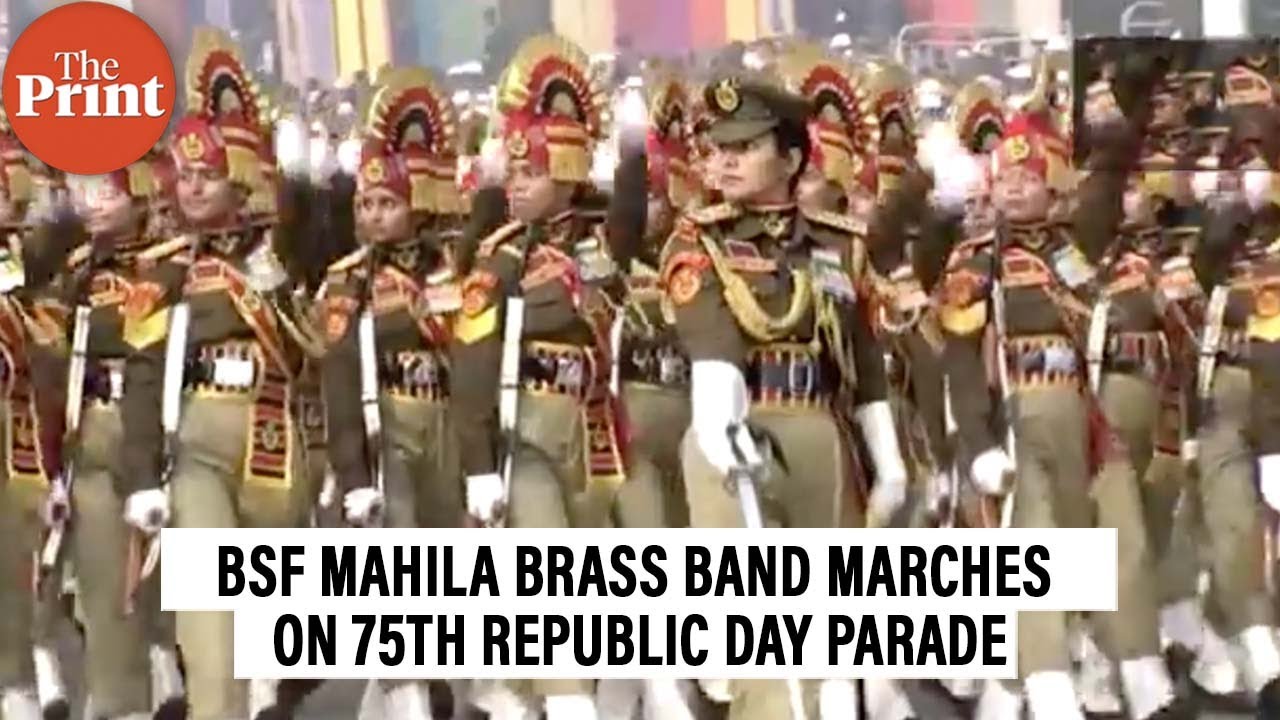 BSF Mahila Brass Band & the women contingent of BSF march on 75th ...