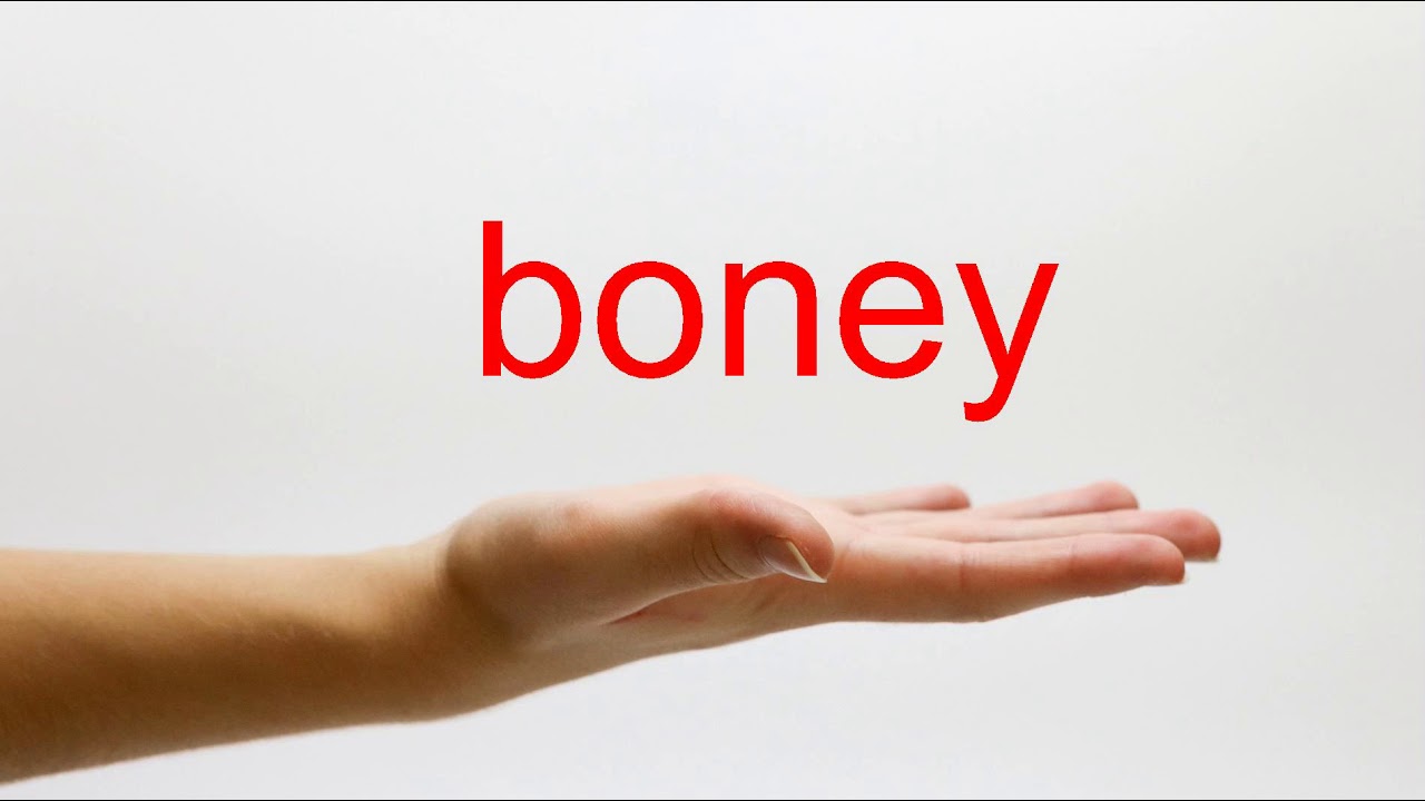 How to Pronounce boney - American English - YouTube
