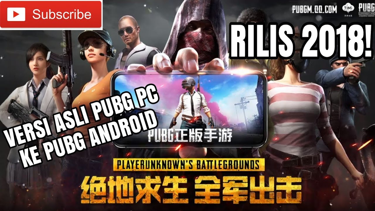 PUBG android Asli dari PUBG PC? [PUBG] Tencent Android & iOS Indonesia ...