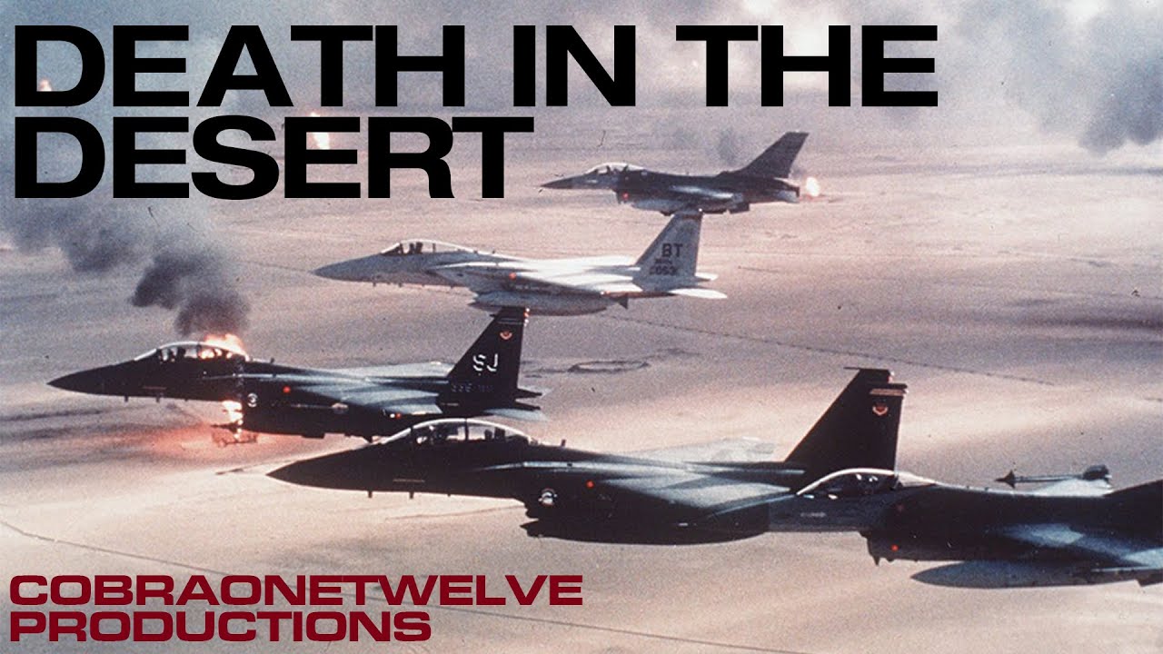 Death in the Desert | Operation Desert Storm - YouTube