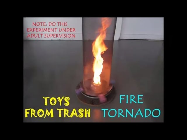 Fire Tornado Experiment