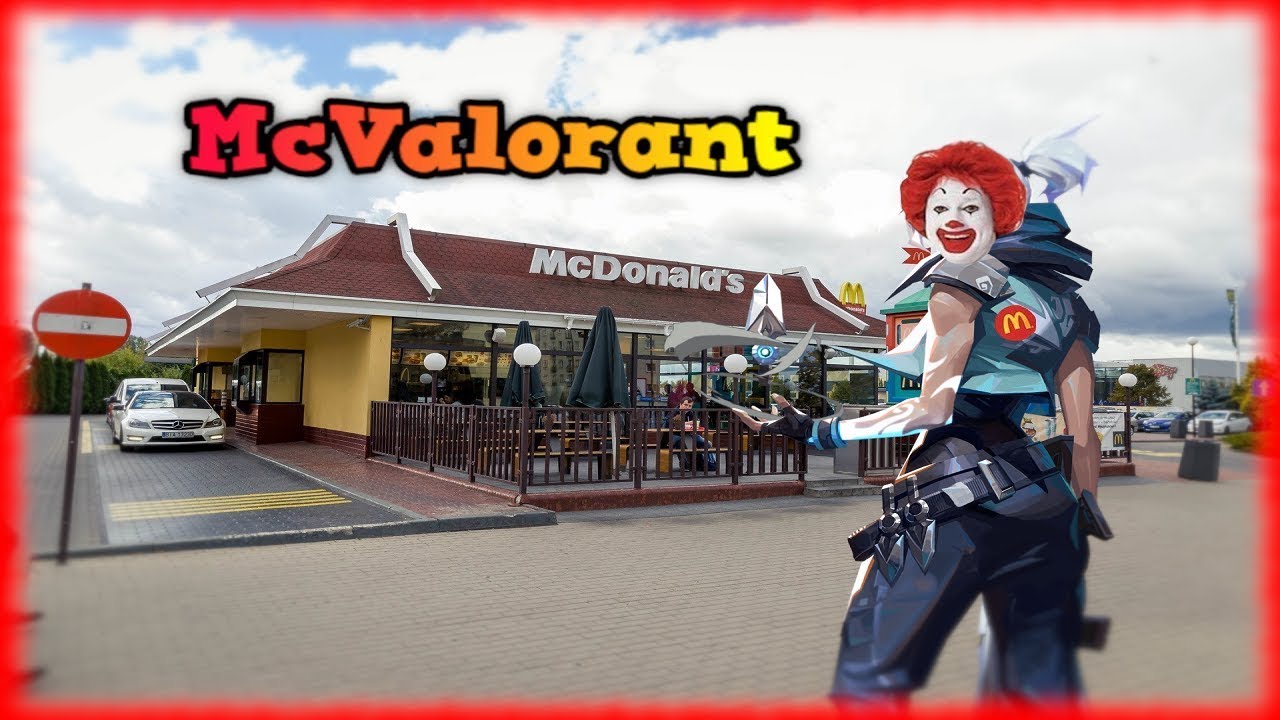 Valorant But Its Mcdonalds Youtube