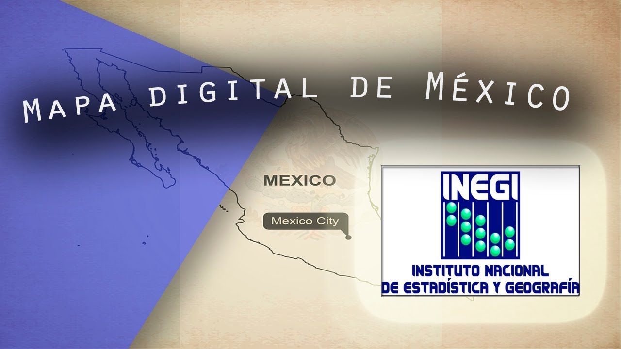 Mapa Digital de México de INEGI- Descarga y primero pasos - YouTube