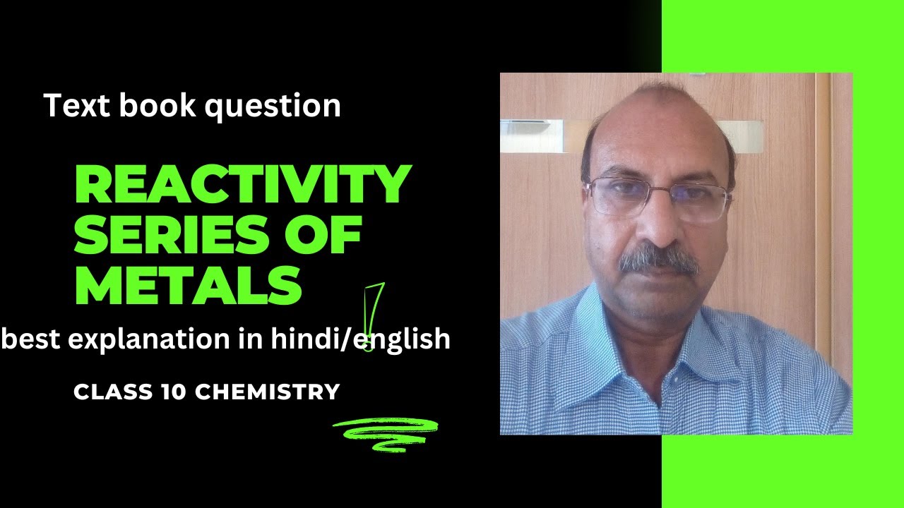 Reactivity series of metals (class 10, Chemistry) Hindi/ english - YouTube