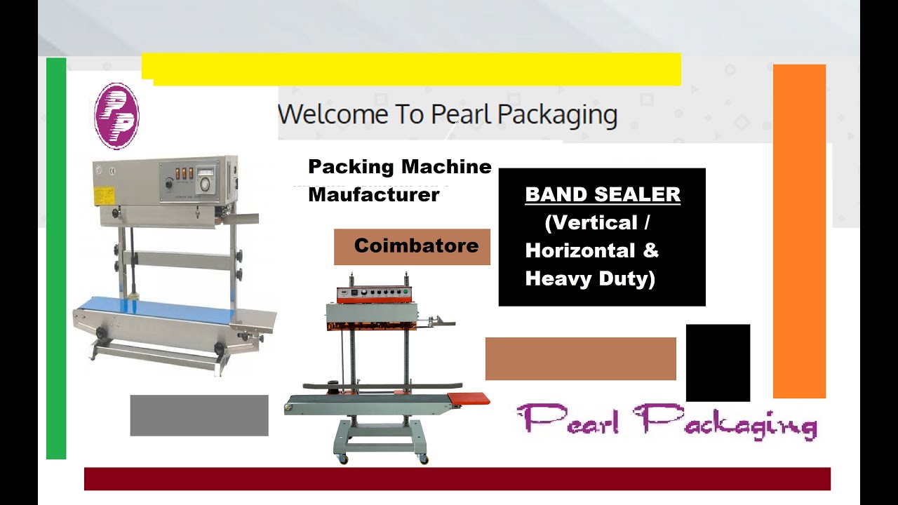 Sealing machine || Band Sealer || Pearl Packaging || Packing Machine ...