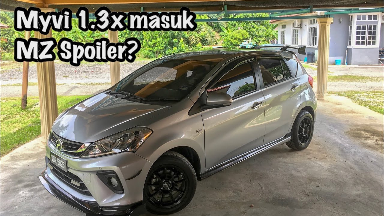 Myvi G3 1.3x Awok Dew sarung MZ Spoiler? Boleh masuk ke spoiler tu ...