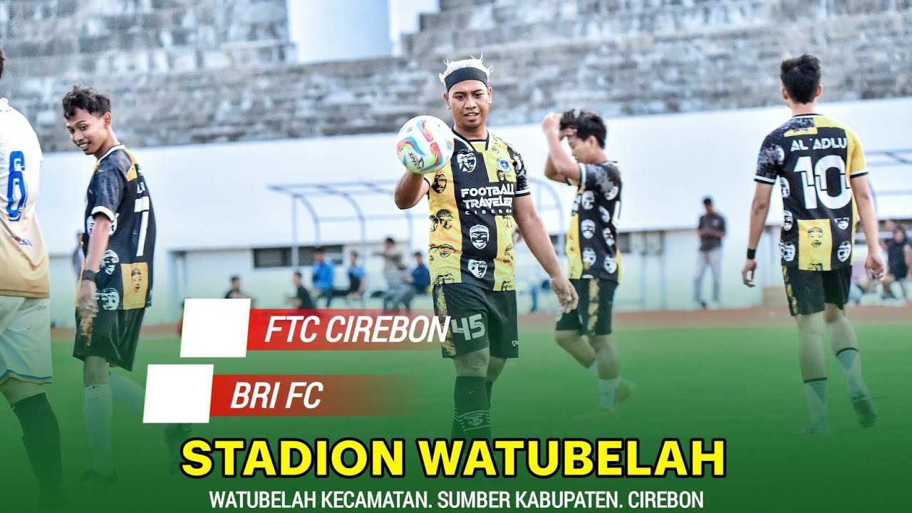 Football traveler cirebon 🆚 bri fc 1-0 full time || stadion watubelah ...