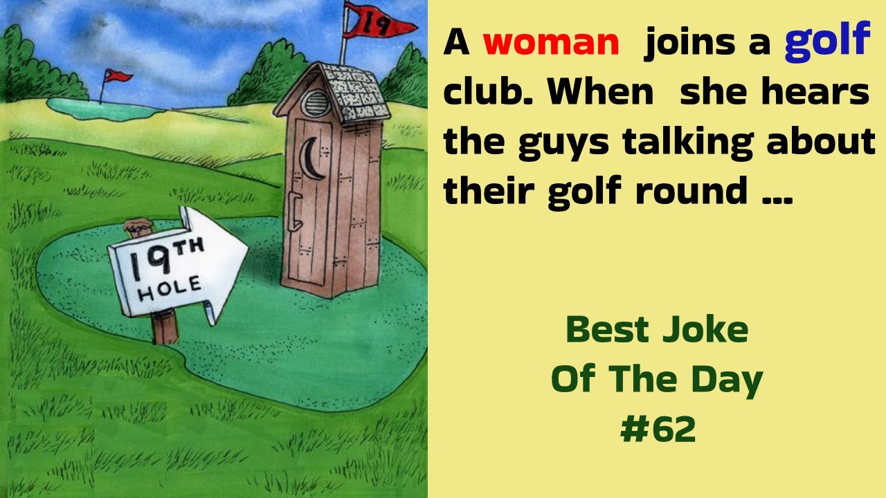 Best Joke Of The Day. 62. A woman joins a golf club ... - YouTube