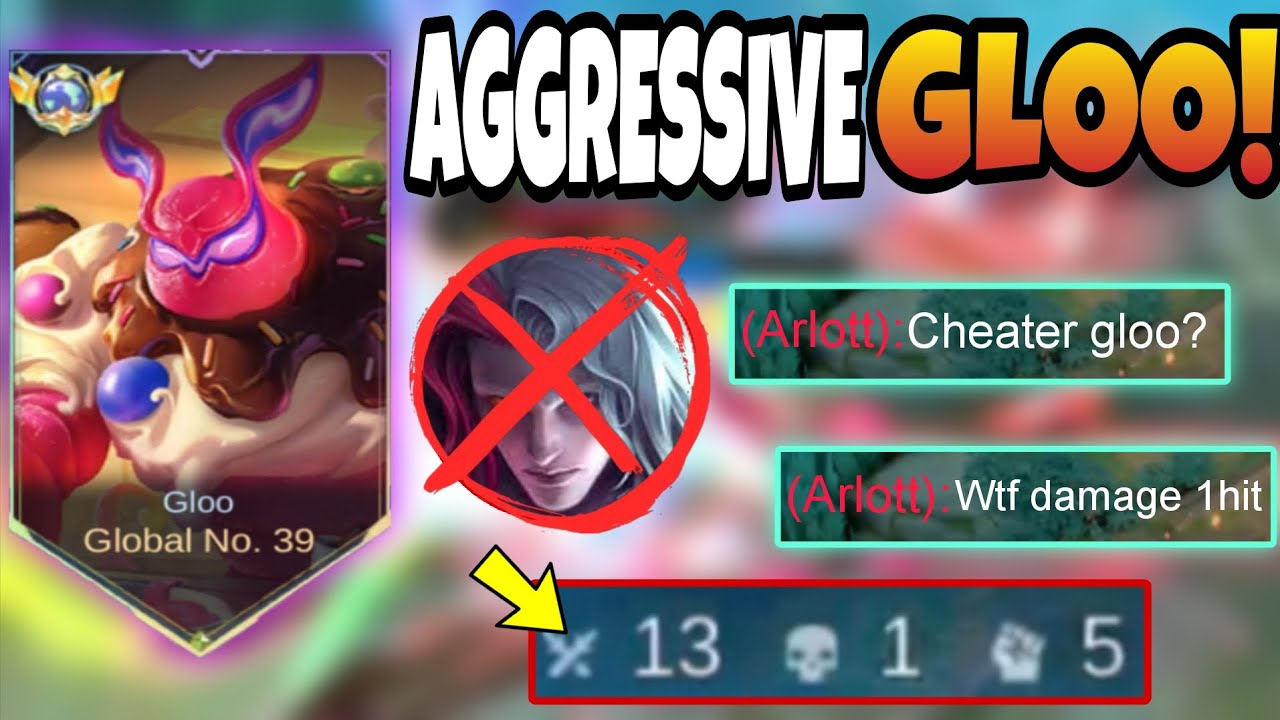 13 KILLS GLOO, ARLOTT VS GLOO, SUPER AGGRESSIVE (MVP 13.2) TOPGLOBAL ...