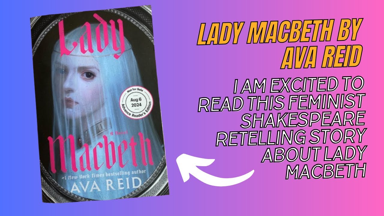 I just received some great bookmail - Lady Macbeth by Ava Reid - YouTube