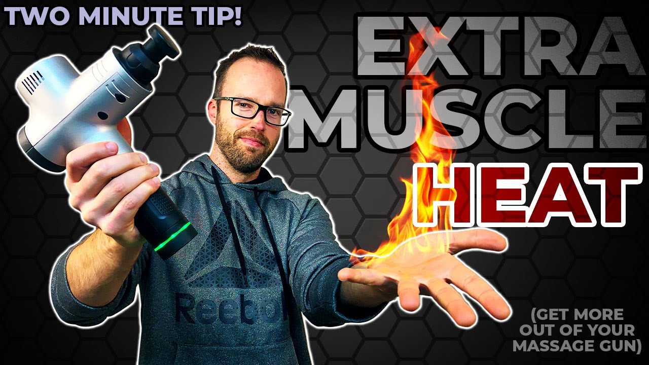 Percussive Massage Gun Technique: Heat Up & Relax Tight Muscles With ...