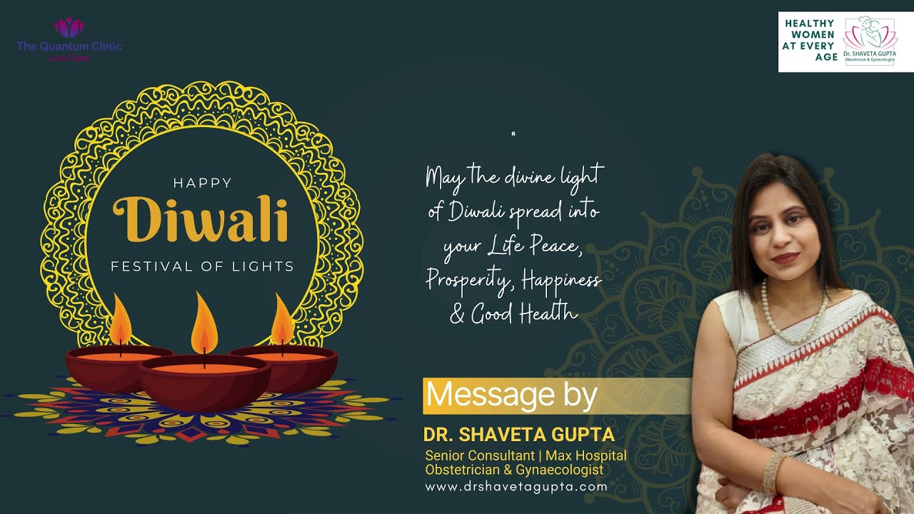 Wish You A Very Happy Diwali | Dr. Shaveta Gupta | Max Super Specialty ...