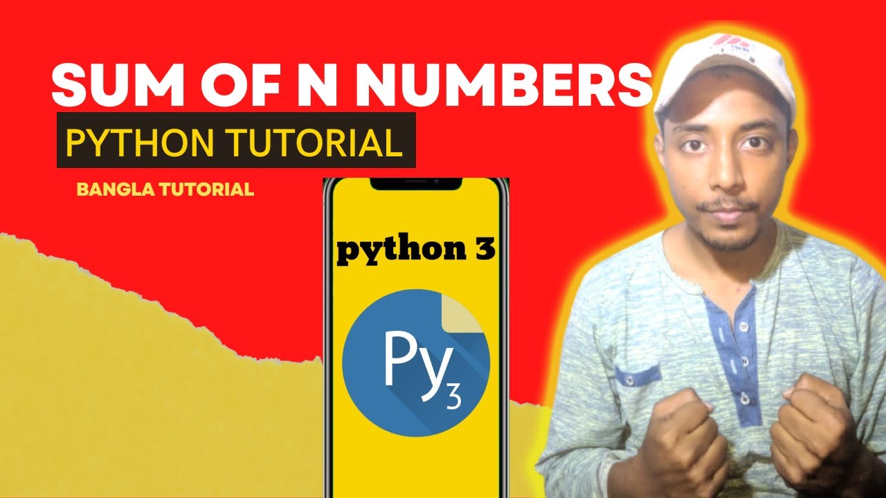 sum of n numbers by while in python tutorial 25 | bangla tutorial 2022 ...