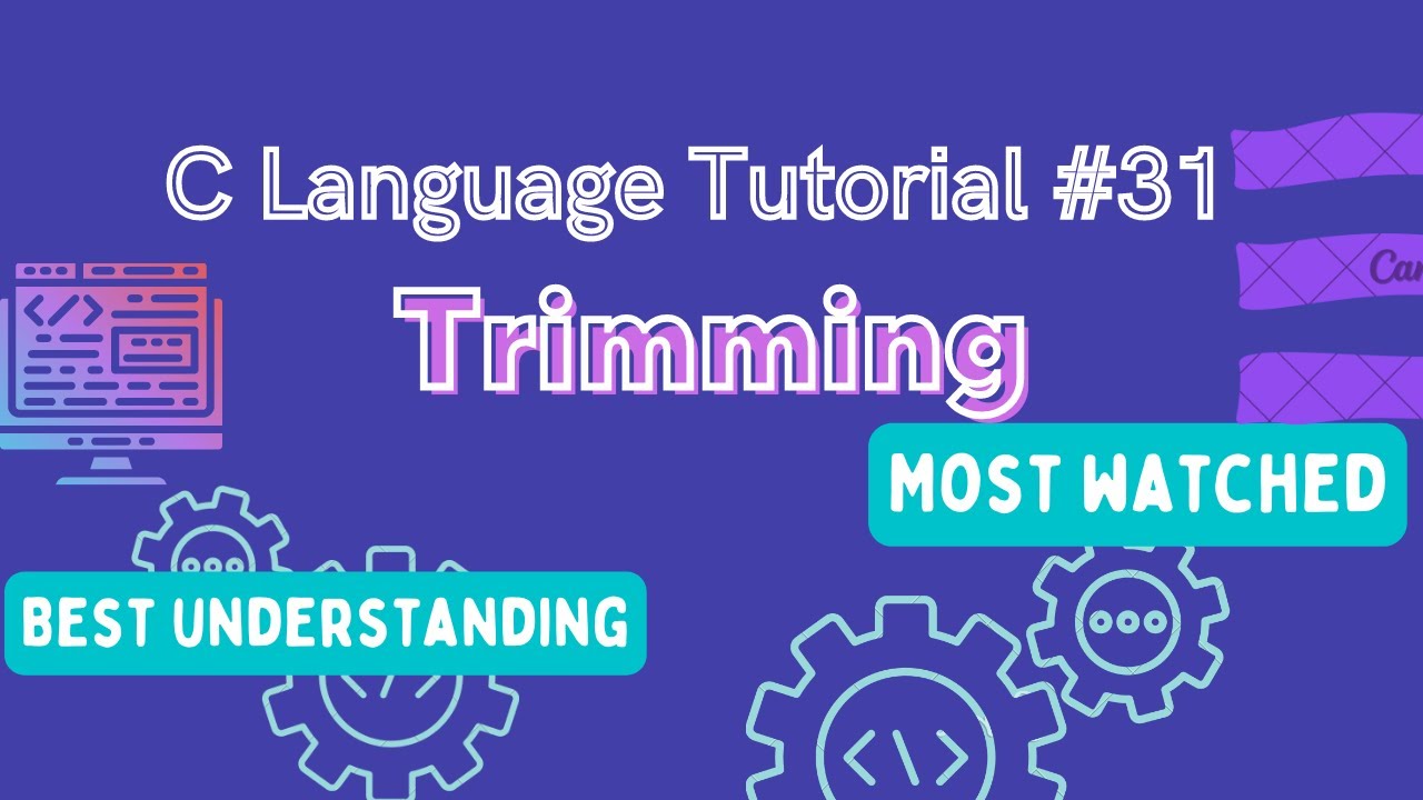 Trimming C Language Tutorial Hindi 31 Youtube