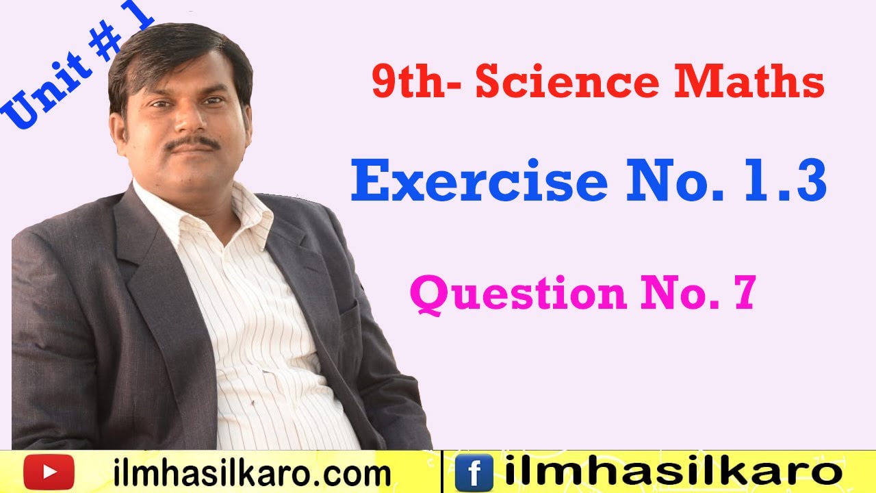 9th Class Science Maths | Unit no.1 | Exercise No.1.3 | Ques No. 7 ...