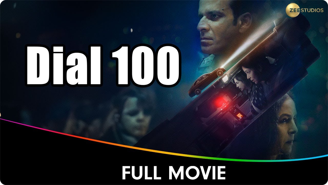 Dial 100 - Hindi Full Movie - Manoj Bajpayee, Neena Gupta, Sakshi Tanwar - YouTube