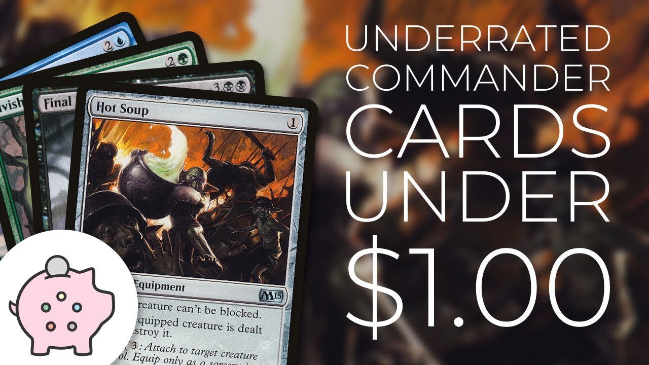 Underrated Budget Commander Cards | Underplayed | Magic the Gathering ...