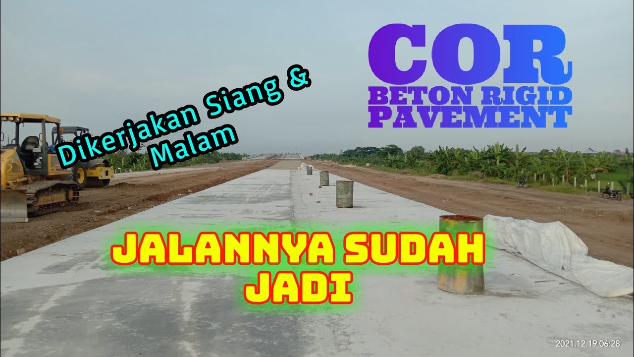 Pengecoran Plat Beton Rigid Pavement, Progres Terbaru Tol Semarang ...