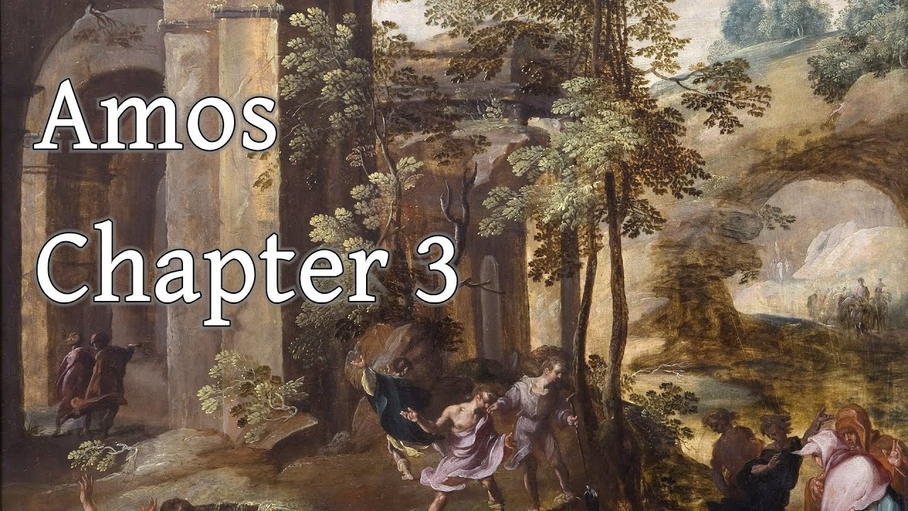The Book of Amos - 3 - YouTube