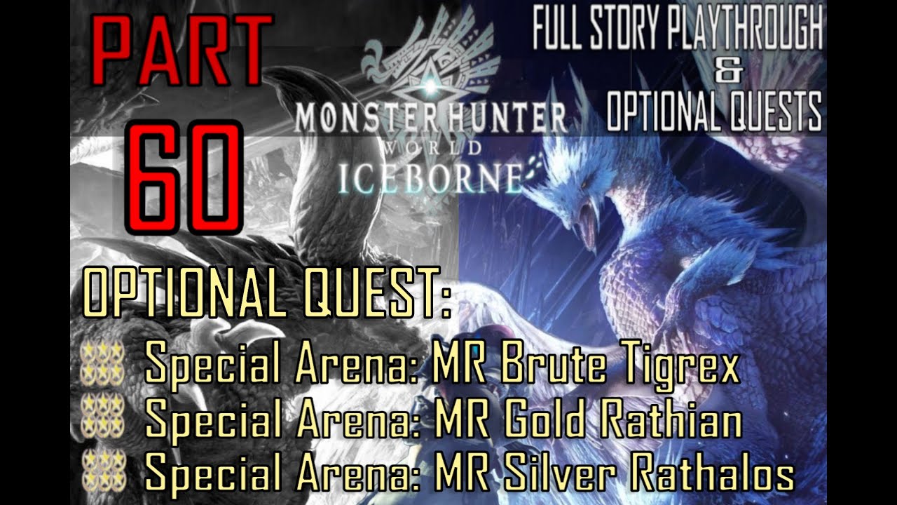 MHW: Iceborne -Part 60: NEW monsters in SPECIAL ARENA: Brute Tigrex ...