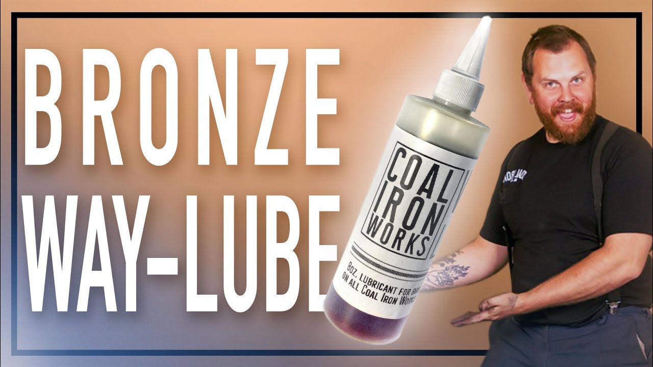 Coal Iron Works: Way-Lube - YouTube