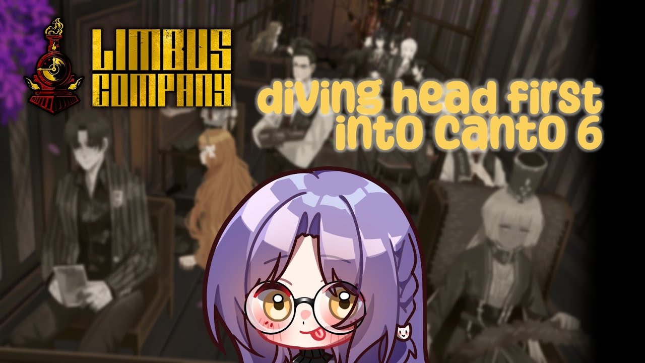 limbus company. diving head first into canto 6 part 2 - YouTube