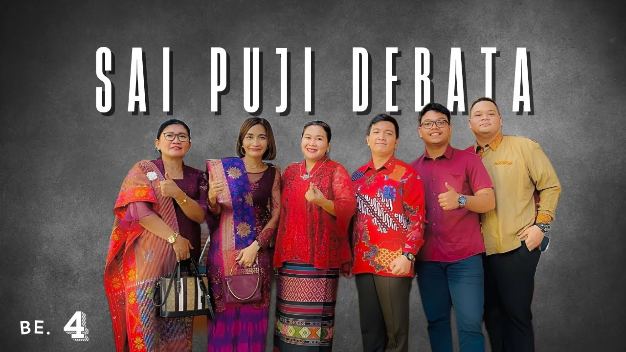 BE. 4 - Sai Puji Debata - YouTube