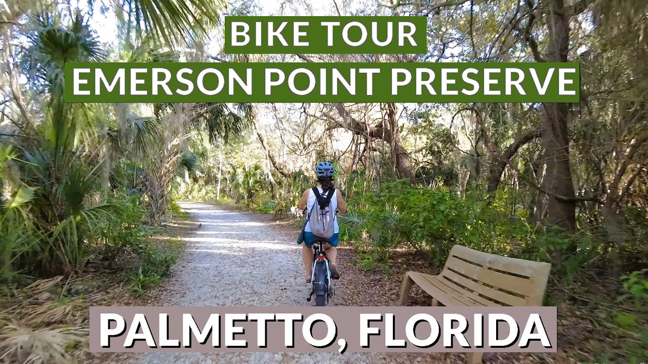 Bike Tour: South Trail, Emerson Point Preserve, Palmetto, Manatee ...