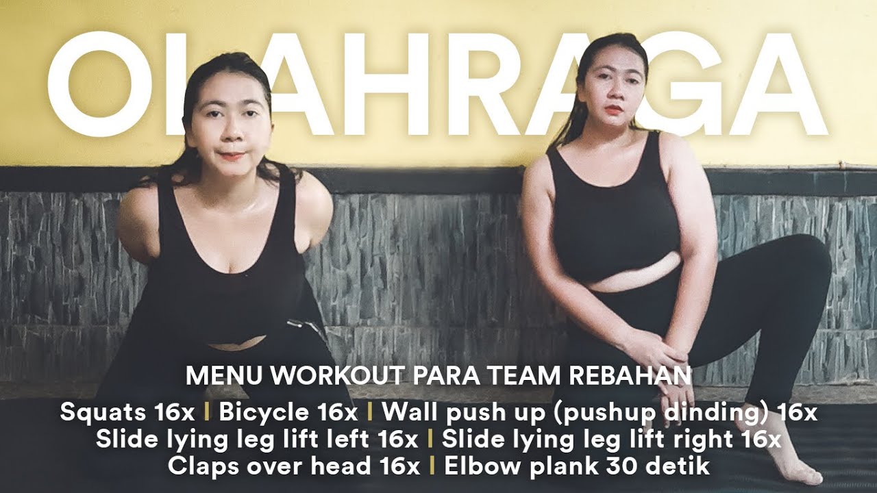 TETAP OLAHRAGA BUAT TEAM REBAHAN - YouTube