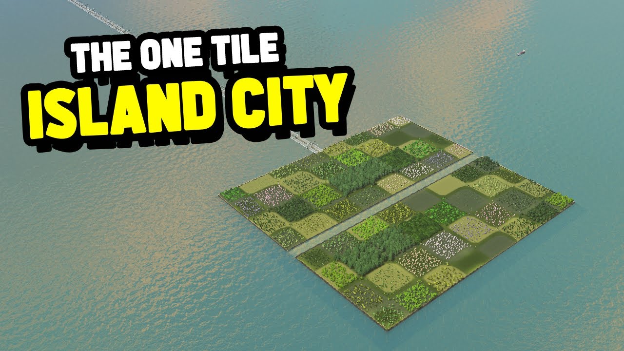 Building a One Tile Island City in Cities Skylines - YouTube