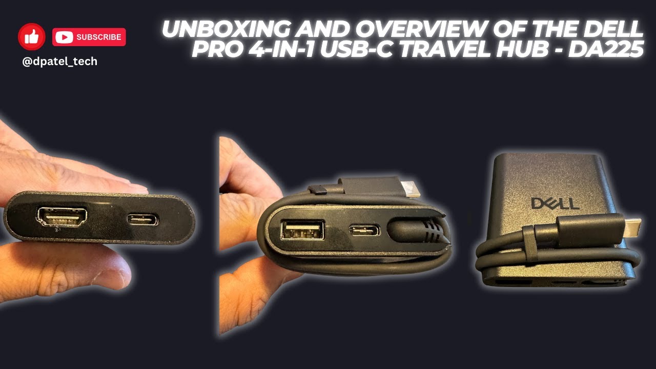Unboxing and overview of the Dell Pro 4 in 1 USB C Travel Hub (DA225 ...