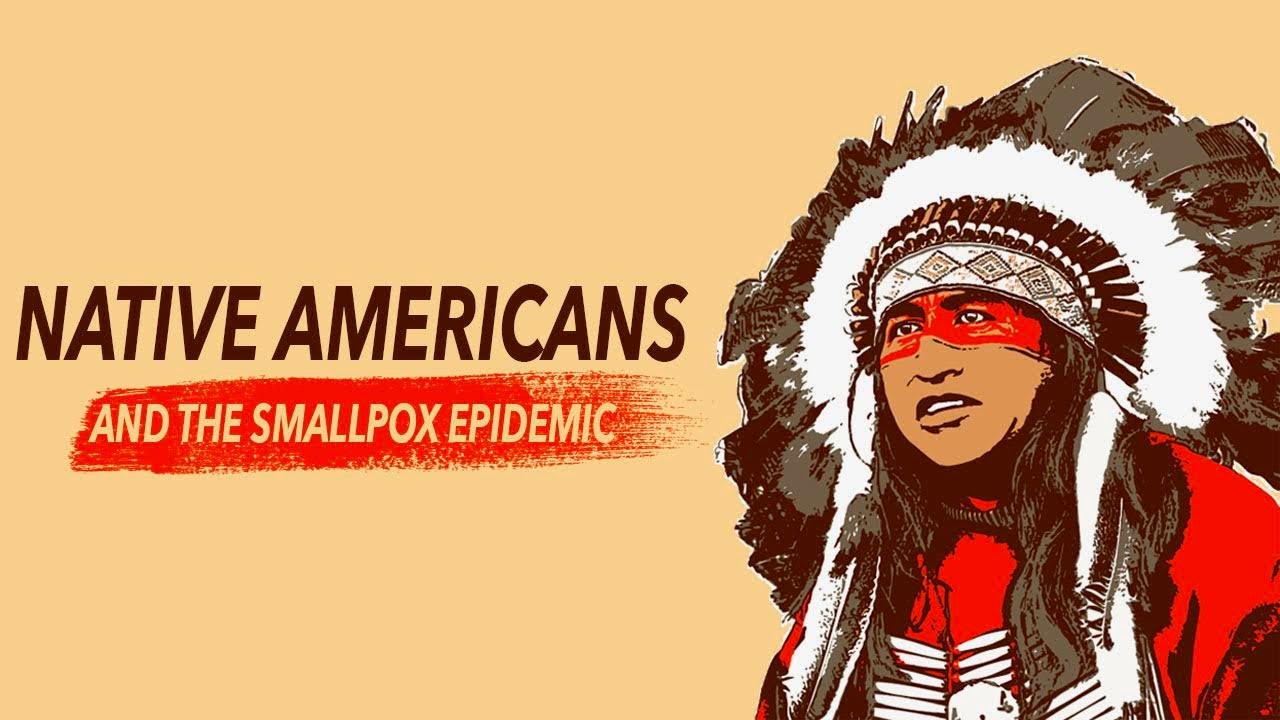 Native Americans and the Smallpox Epidemics (1492-1877) - YouTube